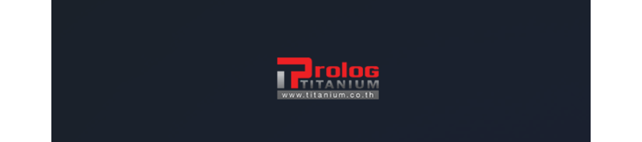 Prolog Titanium Corporation Co.,Ltd. บางรักใหญ่ บางบัวทอง นนทบุรี