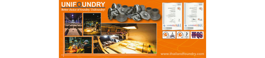 UNIFOUNDRY CO.,LTD. 60/8, 60/12, 58/88 ม.9 พุทธมณฑลสาย 5 ต.ไร่ขิง อ.สาม ...