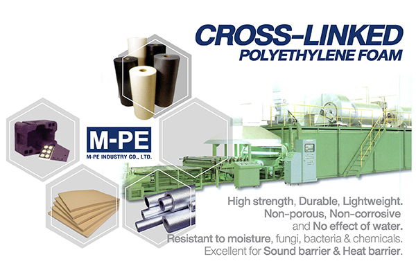Crosslinked PE Foam (XPE FOAM) - M-PE INDUSTRY CO., LTD.